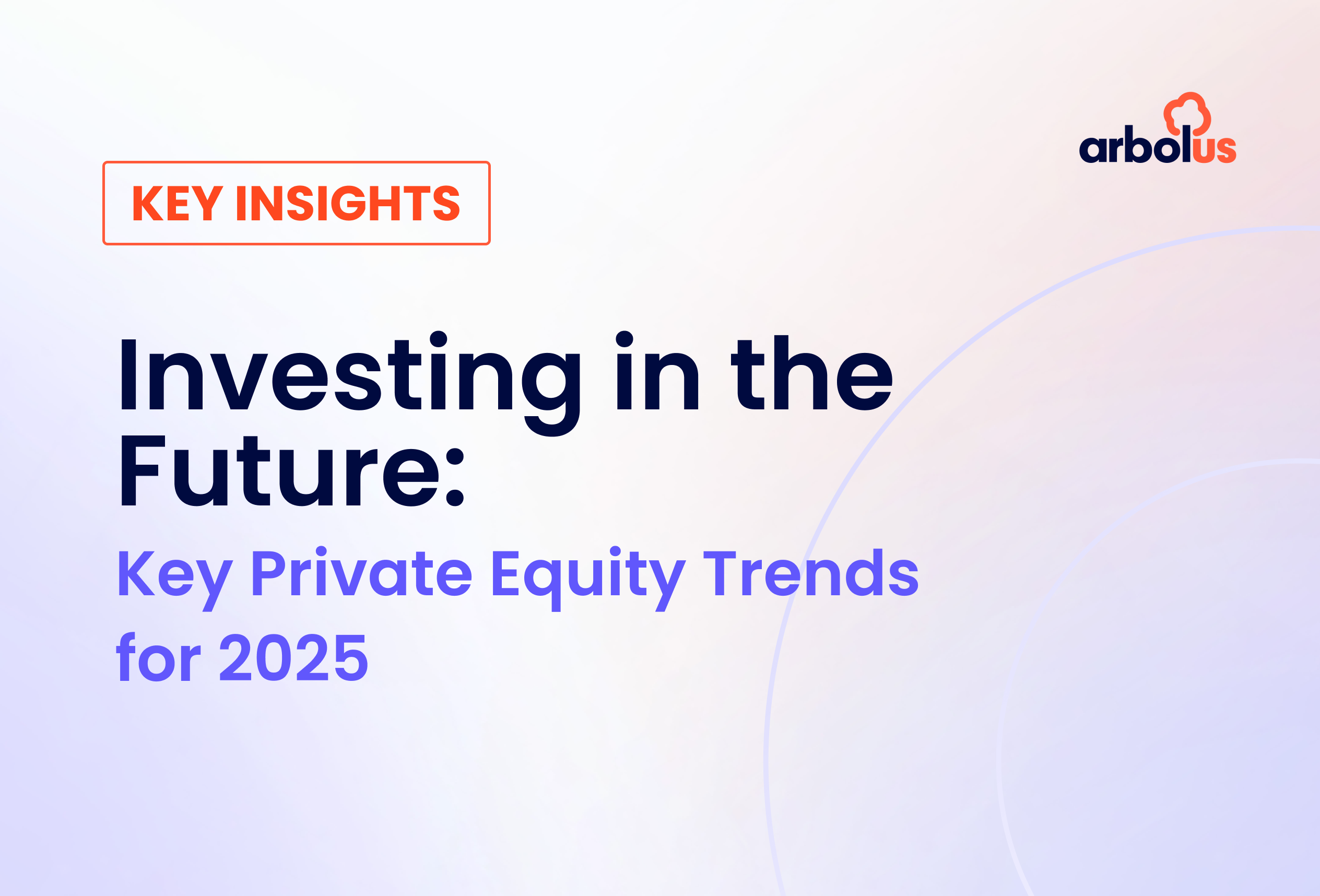 Investing in the Future: Key Private Equity Trends for 2025